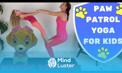 Learn Animal Yoga Poses Paw Patrol Yoga Fun Yoga For Kids - Mind Luster