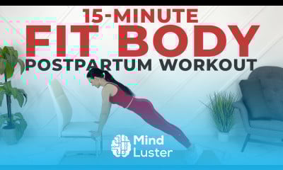 Learn Full Body Postpartum Workout For A FIT POSTPARTUM BODY - Mind Luster