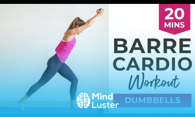 Learn 20 Minute Cardio Barre Home Workout - Mind Luster