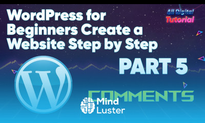 Learn WordPress for Beginners Create a Website Step by Step Part 5 - Mind Luster