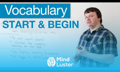 Learn How to use START and BEGIN in English Vocabulary - Mind Luster