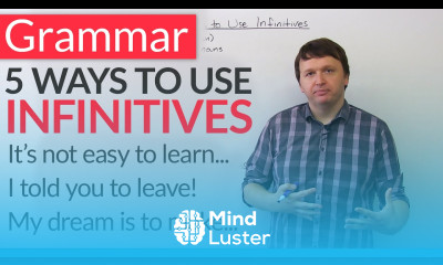 Learn English Grammar 5 Ways to Use Infinitives - Mind Luster