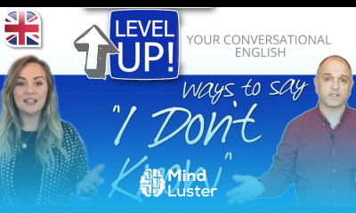 Learn Ways to Say I don t know Level Up Your English Conversation ...