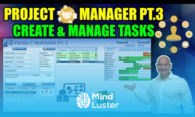 Learn How To Create Manage Tasks In Excel Project Manager Pt 3 - Mind Luster