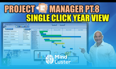 Learn Learn How To Create An Amazing Single Click Year View Today Excel Project Manager Pt 8 ...