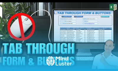 Learn Learn How To Tab Through Excel Forms Buttons And Run Macros Without A Mouse - Mind Luster