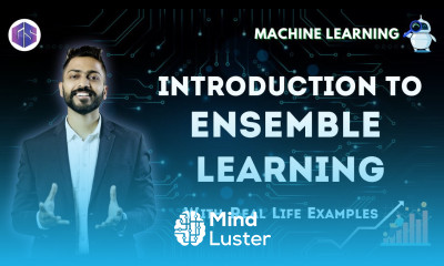 Learn Introduction to Ensemble Learning with Real Life Examples Machine Learning - Mind Luster