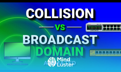 Learn Collision Domain vs Broadcast Domain - Mind Luster