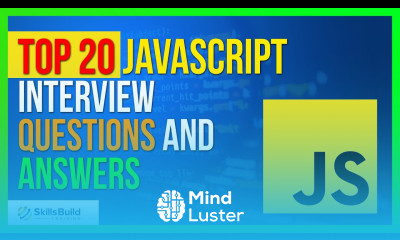 Learn Top 20 Javascript Interview Questions and Answers - Mind Luster