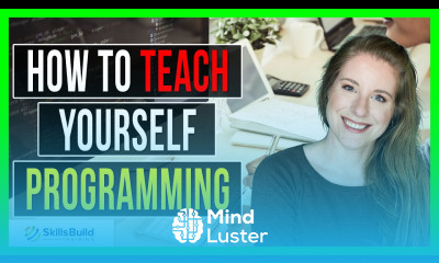 Learn How to Teach Yourself to Learn Programming FAST - Mind Luster