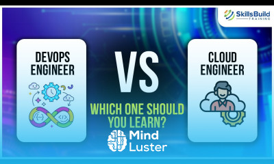 Learn DevOps Engineer vs Cloud Engineer Which One Should You Learn - Mind Luster