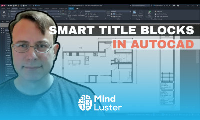 Learn Making smart title block in AutoCAD from scratch - Mind Luster