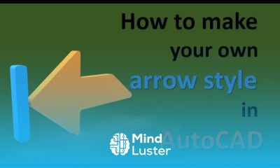 Learn How to create your own arrow style in AutoCAD - Mind Luster