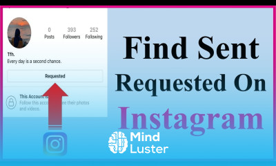 Learn How to Find Sent Request On Instagram - Mind Luster