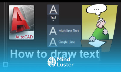 Learn Autocad 2020 How to insert Text - Mind Luster