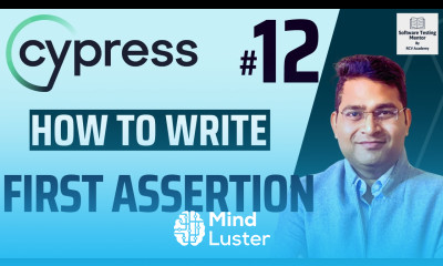 Learn Cypress Tutorial 12 How to Write First Assertion - Mind Luster
