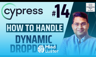 Learn Cypress Tutorial 14 How to Handle Dynamic Dropdowns - Mind Luster