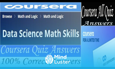 Learn Data Science Math Skills Coursera Quiz Answers Week 1 4 All Quiz Answers Math And Logic ...