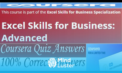 Learn Excel Skills for Business Advanced Coursera Quiz Answers Week 1 6 ...