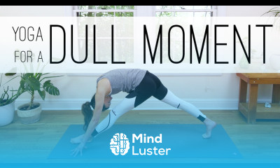 Learn Yoga For A Dull Moment Yoga With Adriene - Mind Luster
