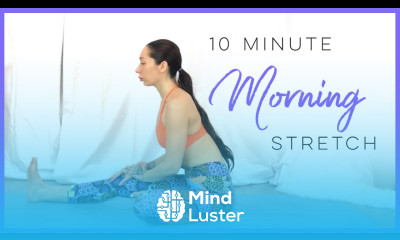 Learn 10 Minute Morning Yoga Stretch For Beginners - Mind Luster