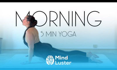 Learn 5 Minute Morning Yoga Refresh Flow - Mind Luster