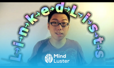 Learn Linked Lists - Mind Luster