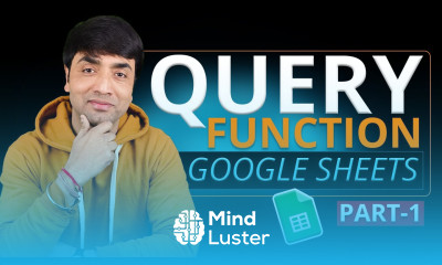 Learn Google Sheets Powerful Query Function Explained - Mind Luster