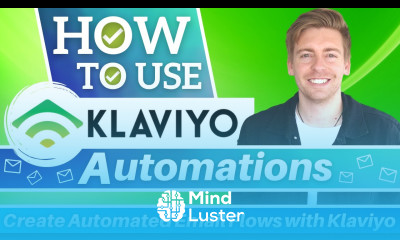 Learn Klaviyo Email Automations Tutorial for Beginners - Mind Luster