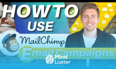 Learn MailChimp Email Marketing Tutorial How To Create Email Campaigns 2024 - Mind Luster
