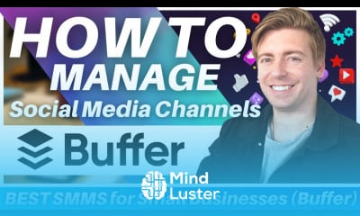 Learn How To Use Buffer Best Social Media Management Software for Small Businesses - Mind Luster