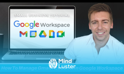 Learn How To Add Setup Manage Gmail Accounts in Google Workspace ...