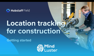 Learn GPS Time Tracking For Construction Crews - Mind Luster