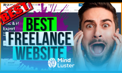 Learn Best Freelance Platform For Beginners 2021 - Mind Luster