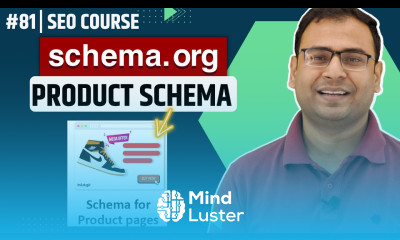 Learn How to Implement Product Schema on Product Pages Ecommerce SEO Course 81 - Mind Luster