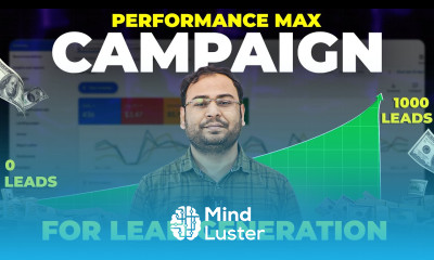 Learn Google Ads PMax Secrets for High Quality Leads Step by Step Strategy - Mind Luster