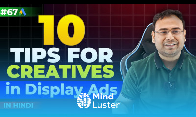 Learn Google Ads Course Tips for Display Ads Creatives Part 67 ...