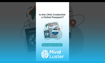 Learn Is the CMA Credential a Global Passport - Mind Luster