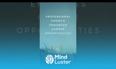 Learn Professional growth enhances career opportunities - Mind Luster