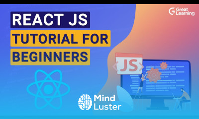 Learn React JS Tutorial for Beginners Learn React JS from scratch in 2021 Great Learning - Mind ...