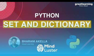 Learn Python Set And Dictionary Python Programming Python Tutorial Great Learning - Mind Luster