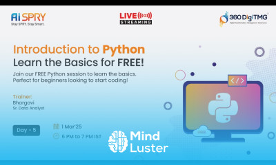 Learn Python for Beginners Learn Python Basics for FREE Day 5 360DigiTMG - Mind Luster