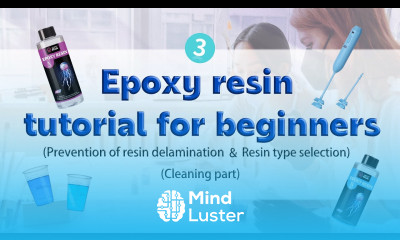 Learn Epoxy Resin Tutorial for Beginners Part 3 Letsresin com - Mind Luster