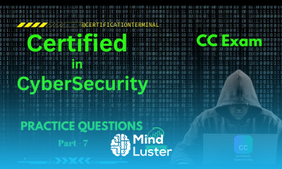 Certified in CyberSecurity (CC) exam Prep - Mind Luster