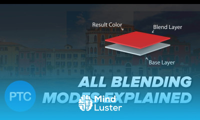 Learn Blending Modes Explained Complete Guide to Photoshop Blend Modes ...