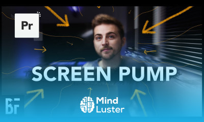 Learn Screen Pump Effect in Premiere Pro - Mind Luster