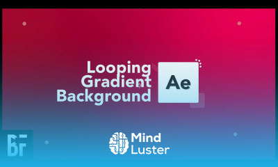Learn Create a LOOPING Animated Gradient Background After Effects Tutorial - Mind Luster