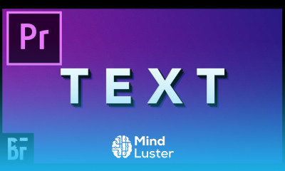 Learn 3D Animating Text Effect Text Animation Premiere Pro - Mind Luster