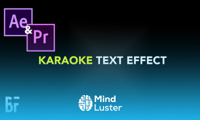 Learn Karaoke Text Effect in Premiere After Effects - Mind Luster