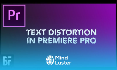 Learn Text Distortion Glitch Effect Text Animation Premiere Pro - Mind Luster